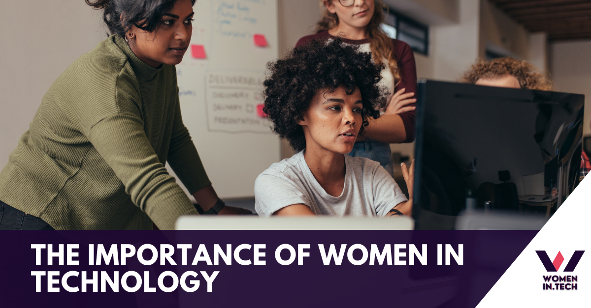 The Importance of Women in Technology | Women in Tech Day